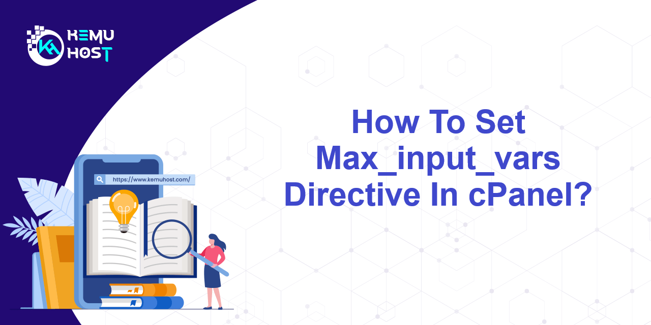 set max_input_vars directive | KemuHost set max_input_vars directive | KemuHost